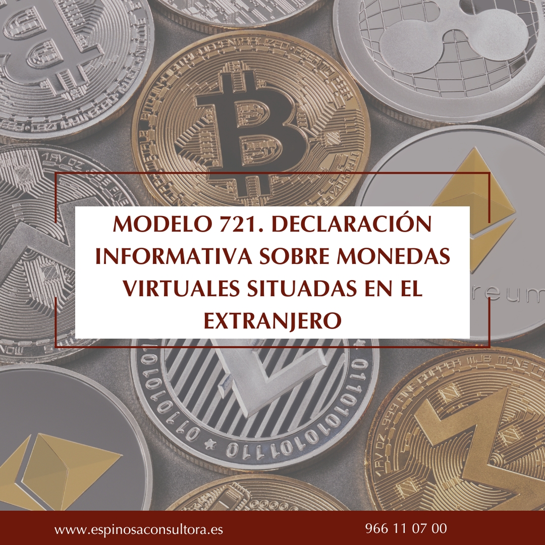 Modelo 721. Declaración informativa sobre monedas virtuales situadas en ...